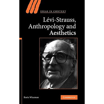 【】Levi-Strauss, Anthropology, and
