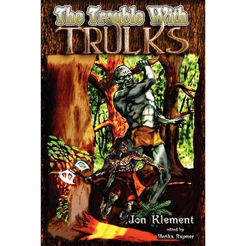 【】The Trouble with Trulks
