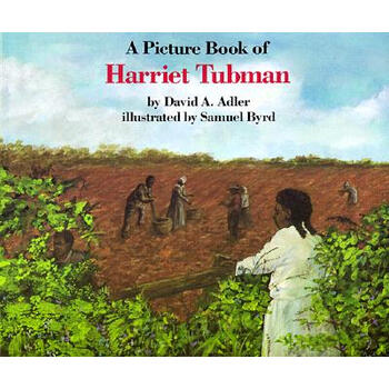 【】A Picture Book of Harriet Tubman