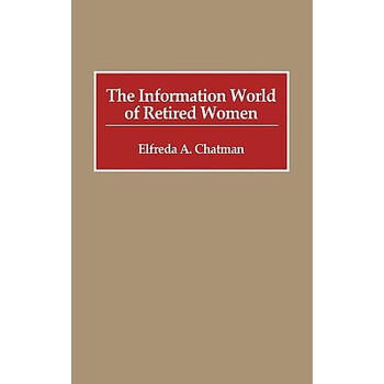 【】The Information World of Retired
