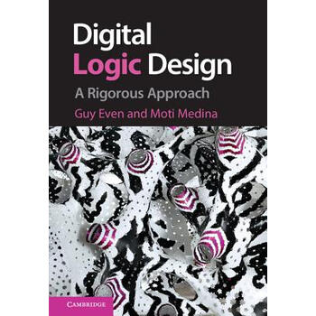 【】Digital Logic Design: A Rigorous