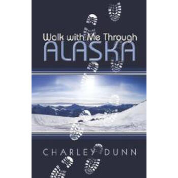 【】Walk with Me Through Alaska