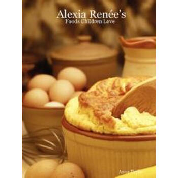 【】Alexia Rene's - Foods Children