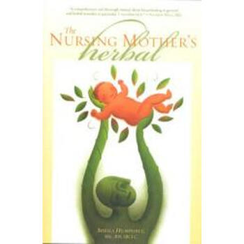 【】The Nursing Mother's Herbal