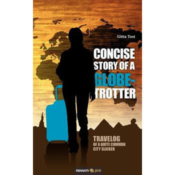 【】Concise Story of a Globetrotter