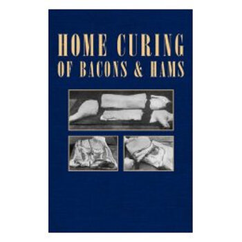 【】Home Curing of Bacon and Hams