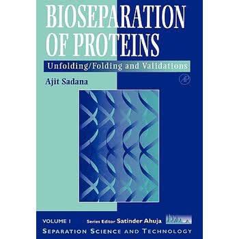 【】Bioseparations of Proteins: