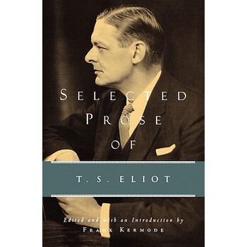 【】Selected Prose of T.S. Eliot