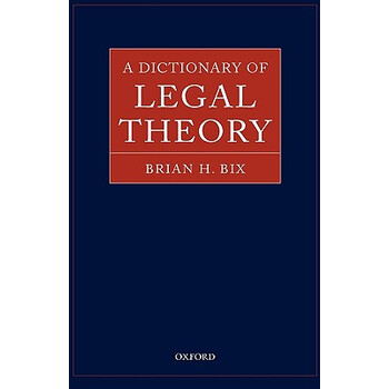 【】A Dictionary of Legal Theory
