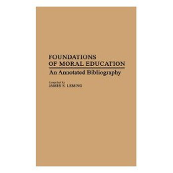 【】Foundations of Moral Education: