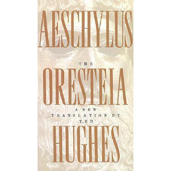 【】The Oresteia of Aeschylus: A New