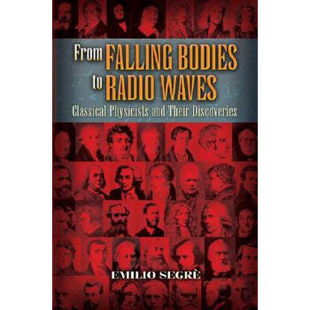 【】From Falling Bodies to Radio Waves: