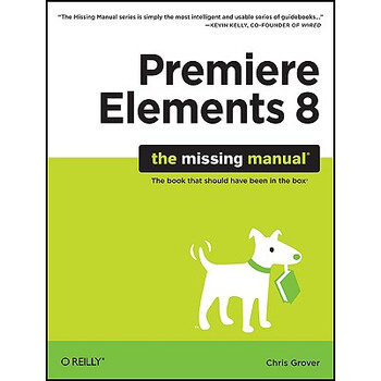 【】Premiere Elements 8: The Missing