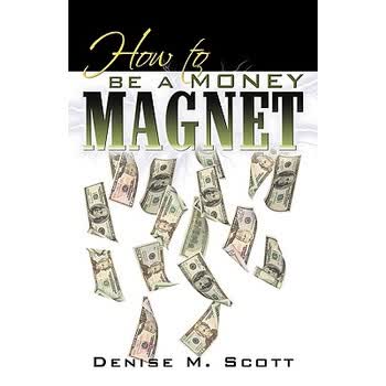 【】How to Be a Money Magnet