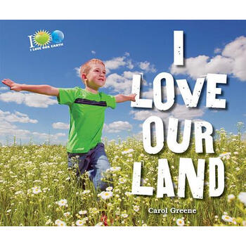 【】I Love Our Land