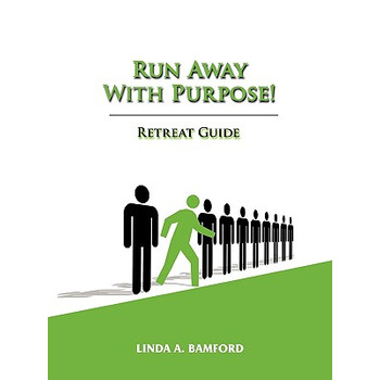 【】Run Away with Purpose: Retreat