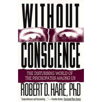 【】Without Conscience: The Disturbing World