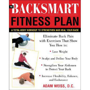 The Backsmart Fitness Plan: A Total-body Wor...