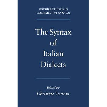 The Syntax of Italian Dialects