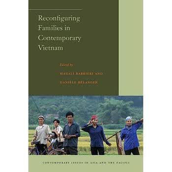 Reconfiguring Families in Contemporary Vietnam