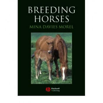 Breeding Horses [Wiley动物医学]