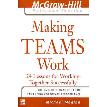 【】Making Teams Work: 24 Lessons f