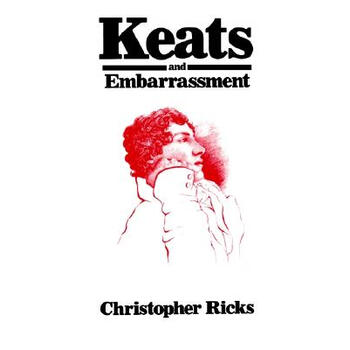 【】Keats and Embarrassment