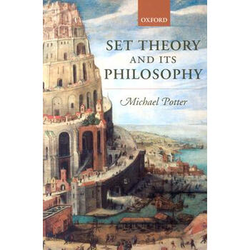 【】Set Theory and Its Philosophy: A
