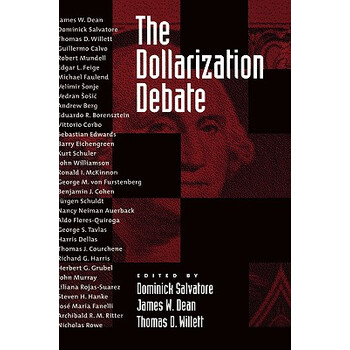 【】The Dollarization Debate