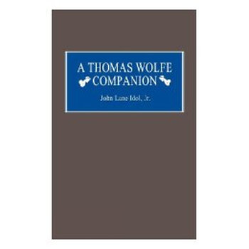 【】A Thomas Wolfe Companion
