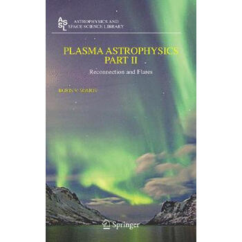 【】Plasma Astrophysics, Part II: