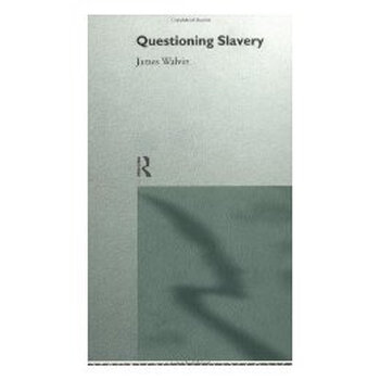 【】Questioning Slavery
