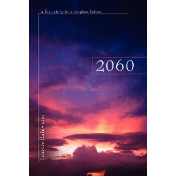 【】2060: A Love Story in a Utopian