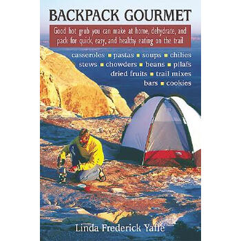 【】Backpack Gourmet: Good Hot Grub You Can
