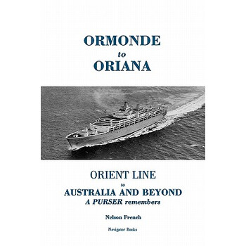 【】Ormonde to Oriana: Orient Line to