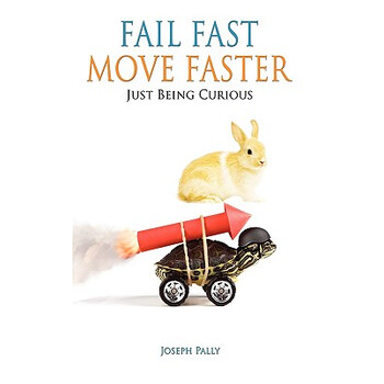 【】Fail Fast, Move Faster