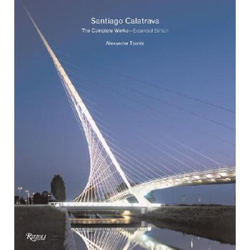 Santiago Calatrava: The Complete Works