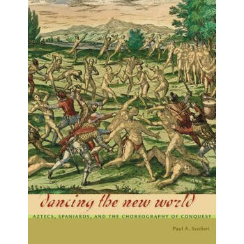 【】Dancing the New World: Aztec