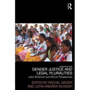 Gender Justice and Legal Pluralities: Latin ...