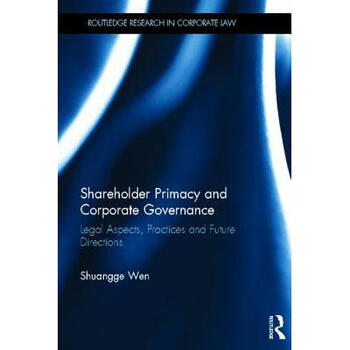 Shareholder Primacy and Corporate Governance...