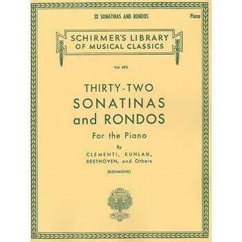 【】32 Sonatinas and Rondos: Pian