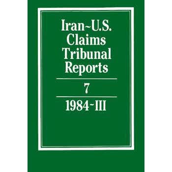 Iran-U.S. Claims Tribunal Reports: Volume 7