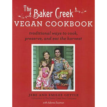 【】The Baker Creek Vegan Cookbook: