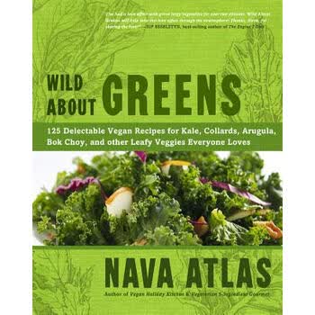 【】Wild about Greens: 125 Delectable Vegan