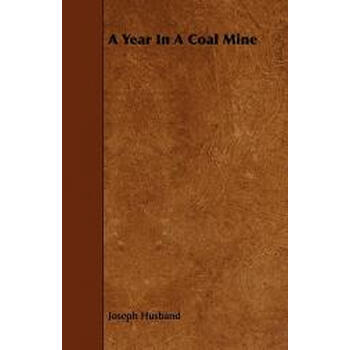【】A Year in a Coal Mine