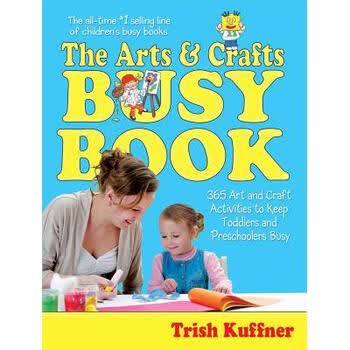 The Arts & Crafts Busy Book: 365 Art and Cra...