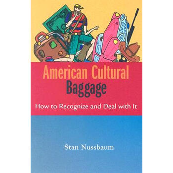 【】American Cultural Baggage: How t