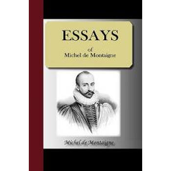 【】Essays of Michel de Montaigne