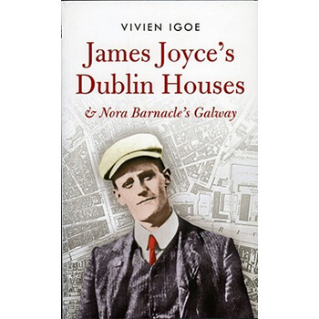【】James Joyce's Dublin Houses & No