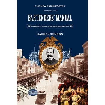 【】Bartenders' Manual: Mixellany